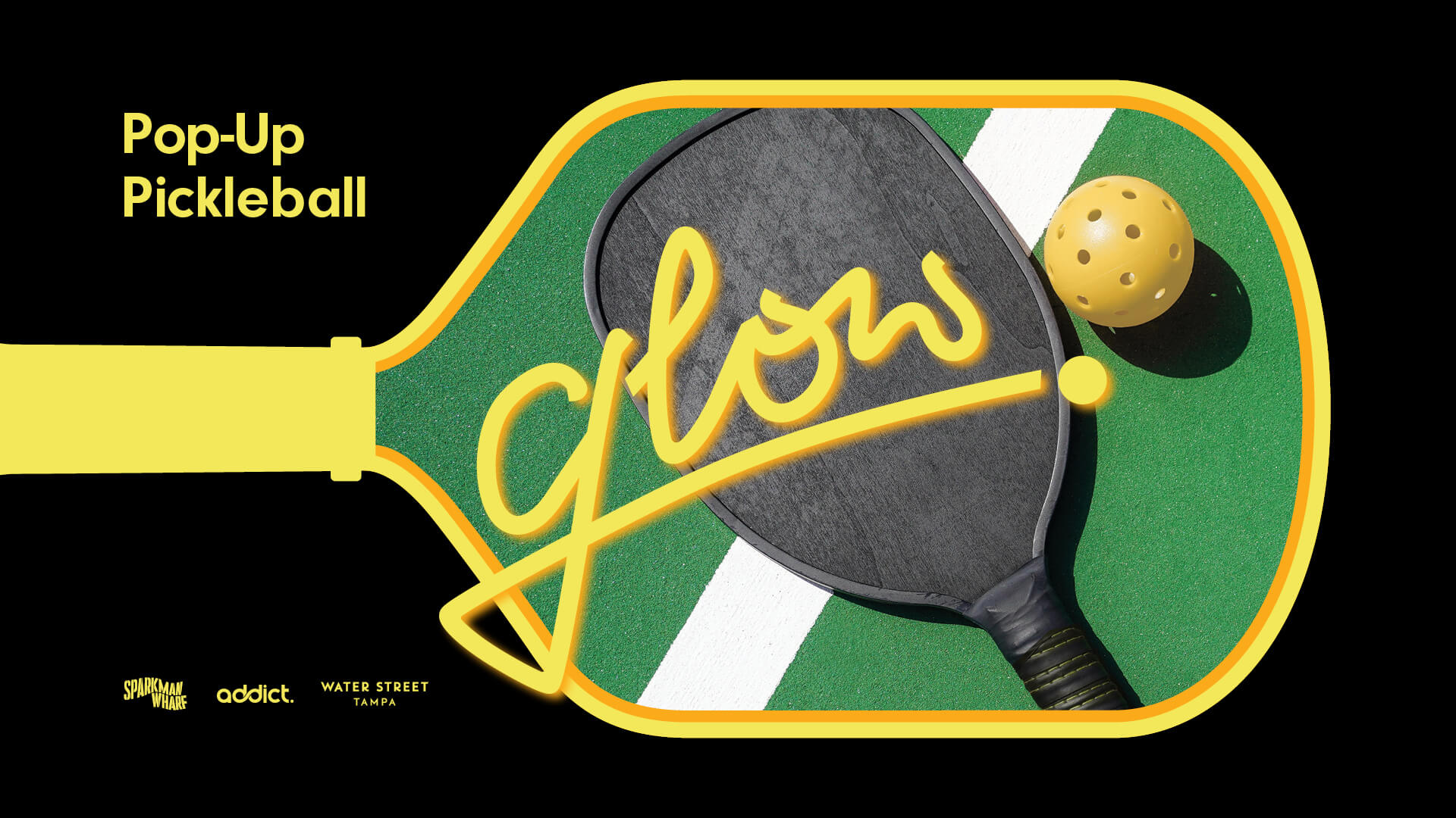 Glow Pop-Up Pickleball - Sparkman Wharf